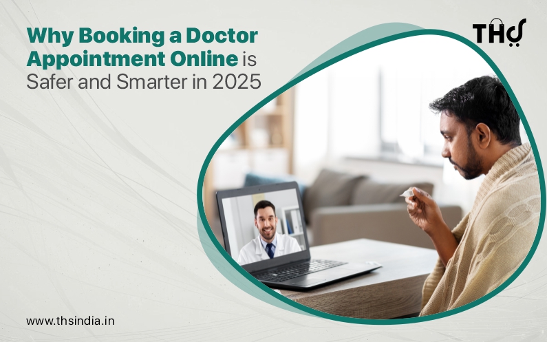 Why Booking a Doctor Appointment Online is Safer and Smarter